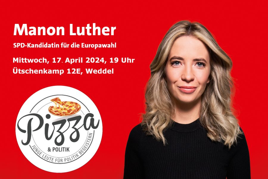 17. April 2024: Pizza und Politik mit Manon Luther › SPD Cremlingen
